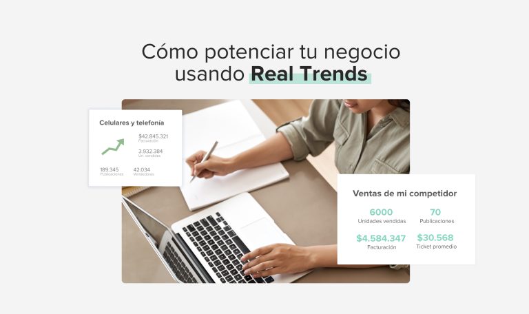 Analizar y duplicar ventas en Mercado Libre con Real Trends | Real Trends Blog